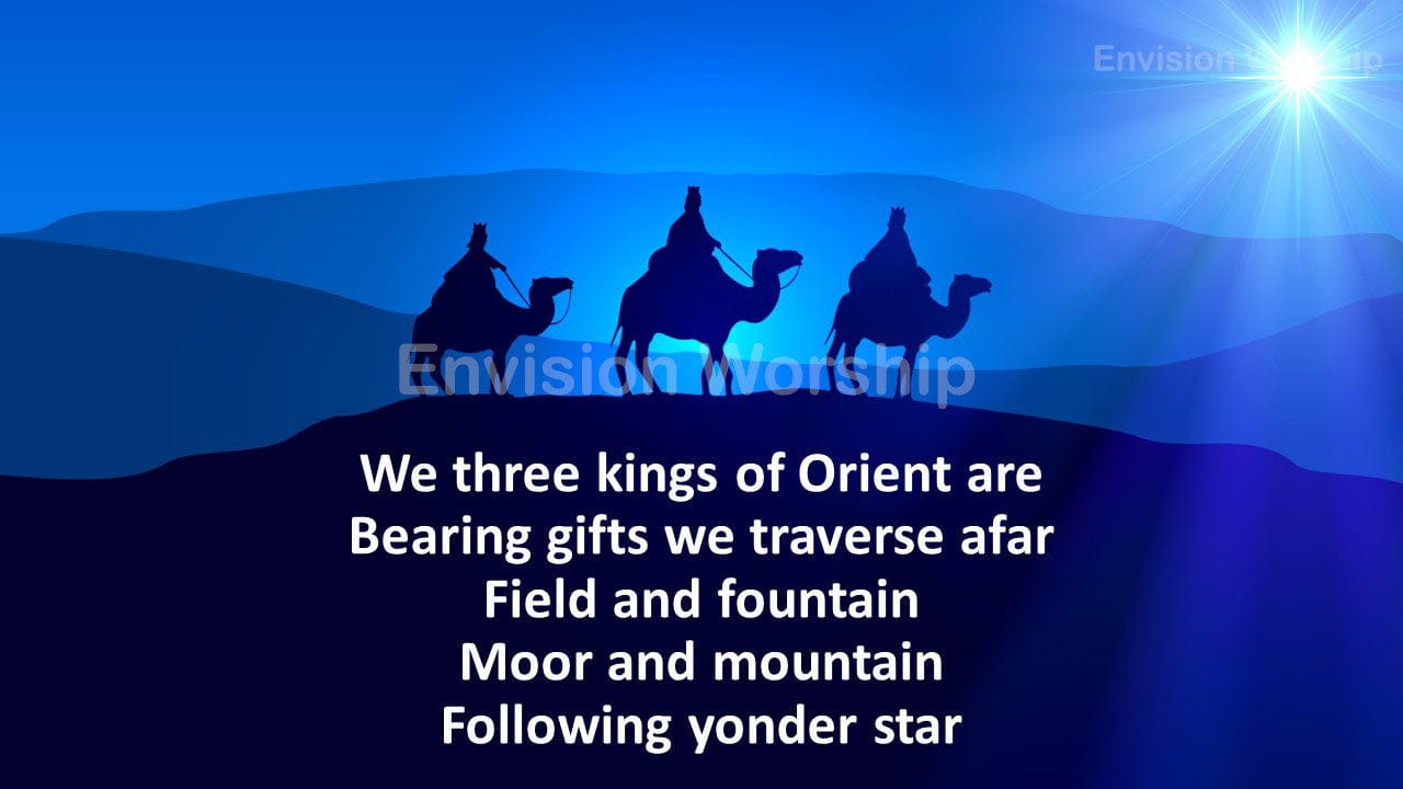 Three Kings Epiphany Church Slides with Lyrics - Gorgeous