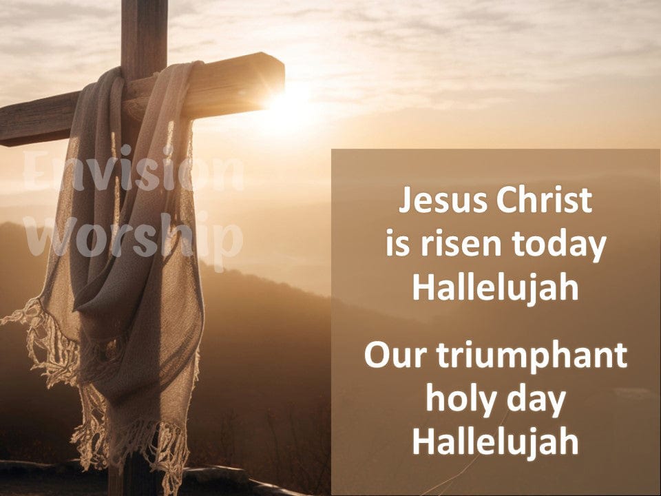 Jesus Christ Is Risen Today PowerPoint with lyrics - Gorgeous!