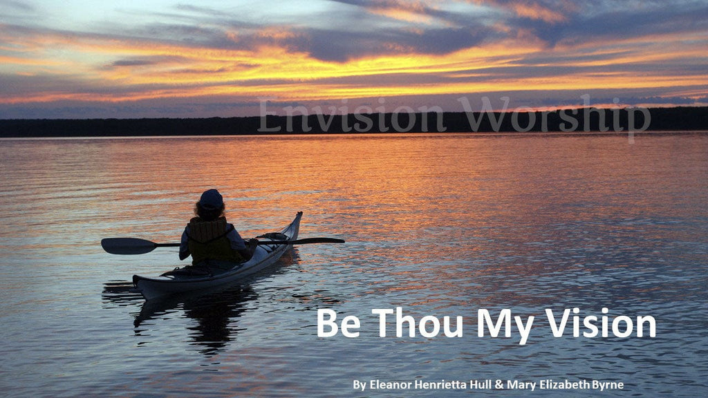 Be Thou My Vision Worship Slides with Lyrics Included - Beautiful