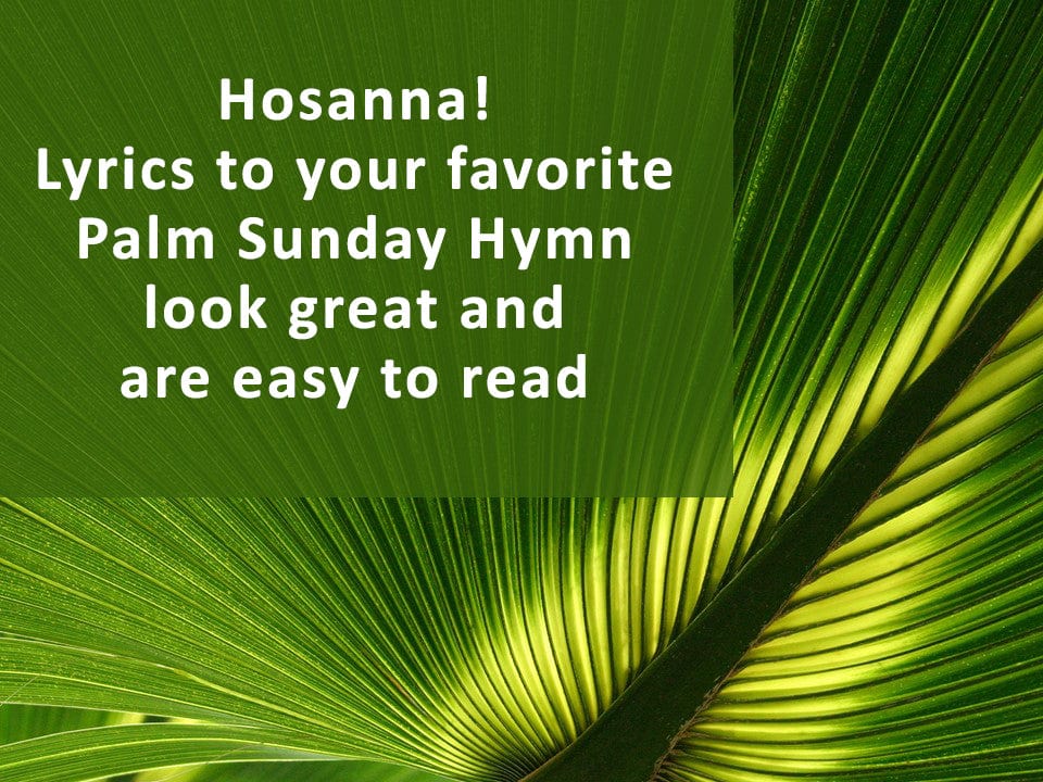 Hosanna Palm Sunday