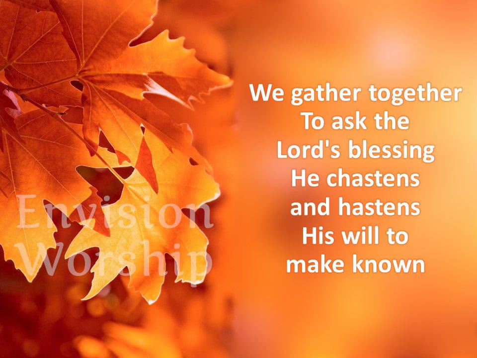 We Gather Together Worship Slides with lyrics included - New
