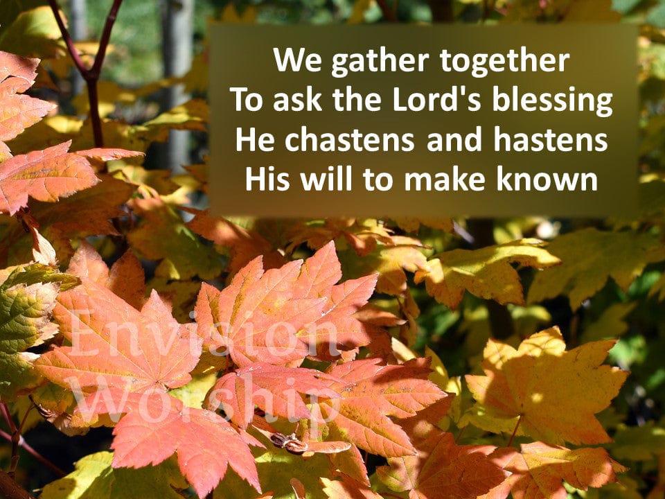 We Gather Together Worship Slides with lyrics included - New